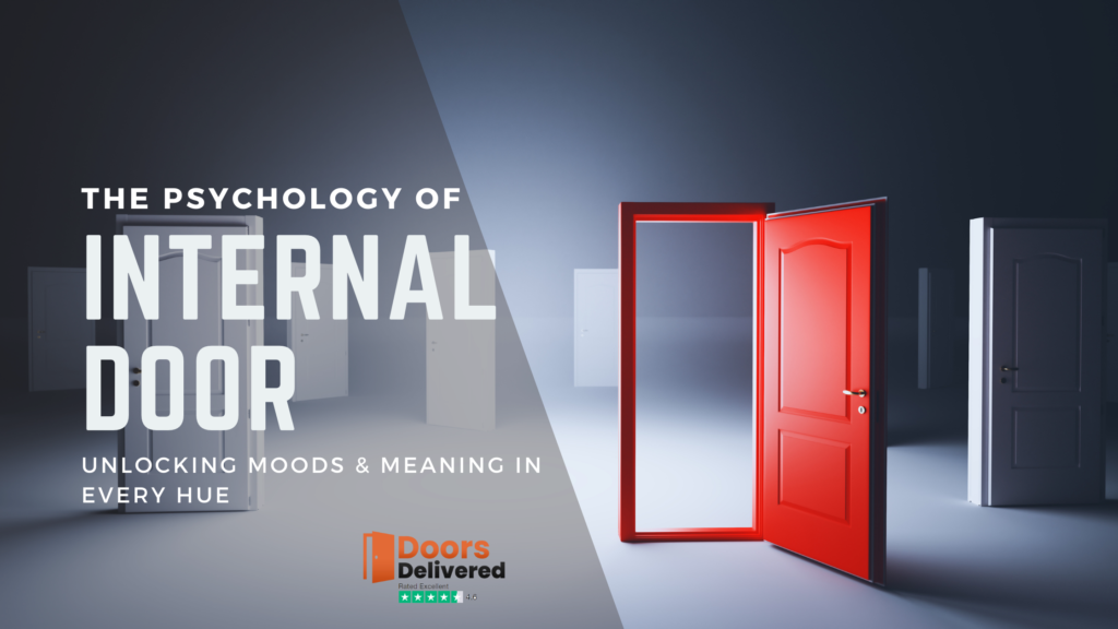 The Psychology Of Internal Doors: Unlocking The Moods And Meanings ...